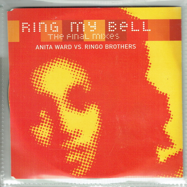 Anita Ward vs. Ringo Brothers - Ring My Bell (The Final Mixes) (2000 ...
