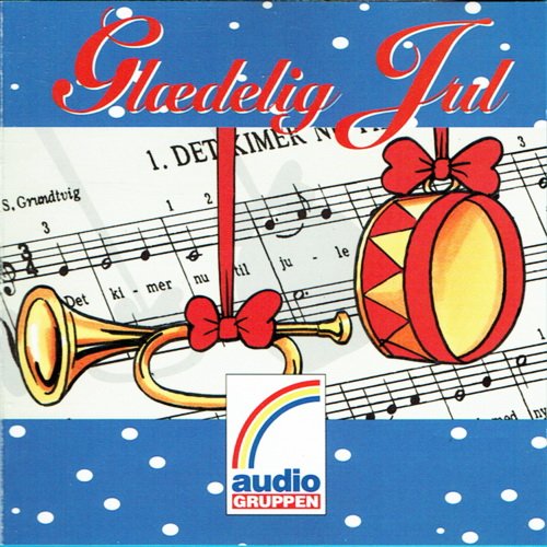 En Rigtig Dansk Top Jul (1993) Audio Gruppen Glædelig Jul - Jule Musik ...